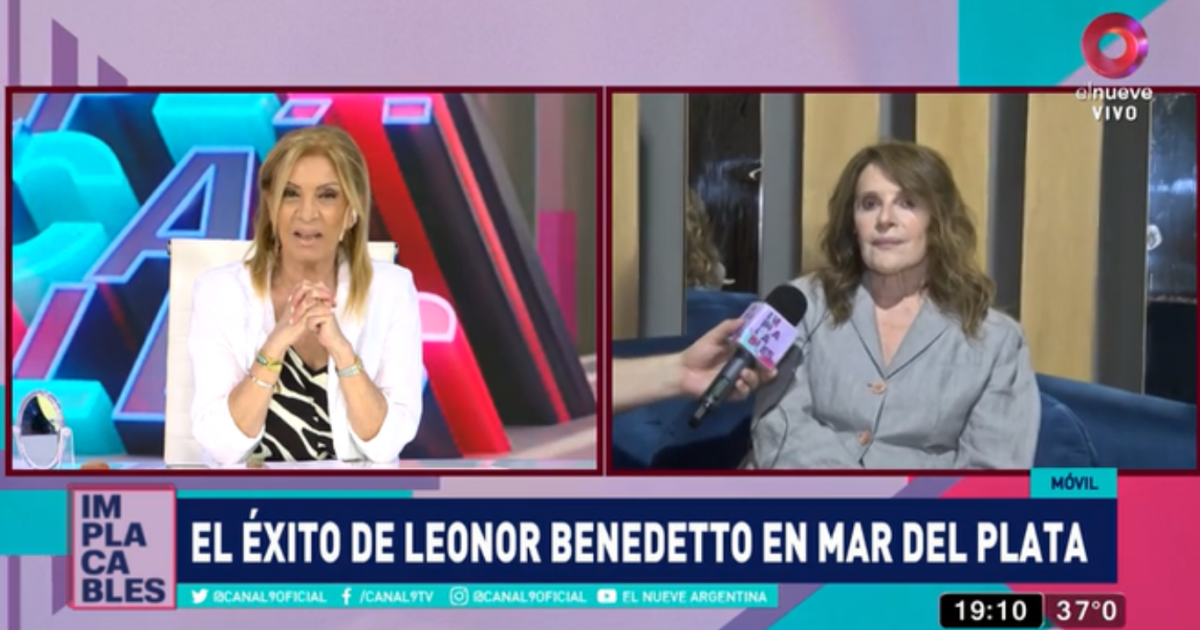 Leonor Benedetto, a flor de piel: "Tengo una vida de mucho disfrute ...
